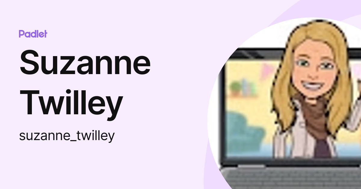 Suzanne Twilley (suzanne_twilley) profile | Padlet