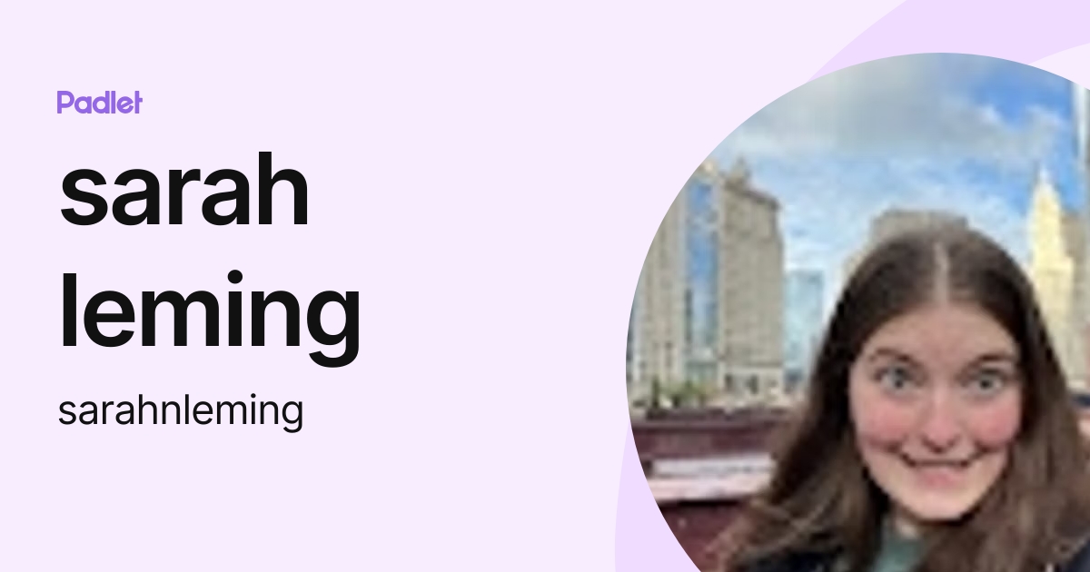 sarah leming (sarahnleming) profile | Padlet
