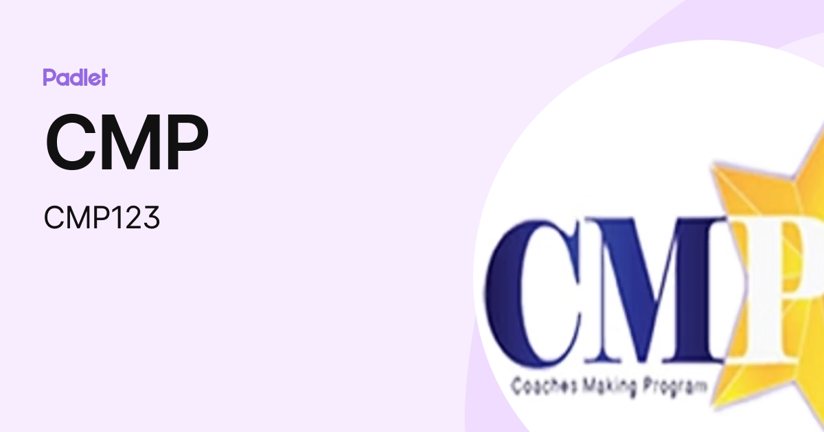 CMP (CMP123) profile | Padlet