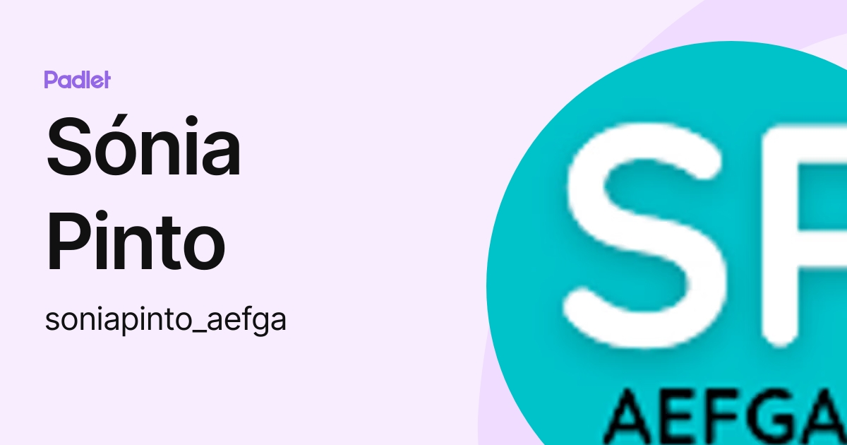 Sónia Pinto (soniapinto_aefga) profile | Padlet