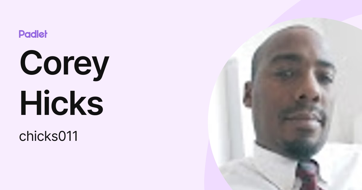 Corey Hicks (chicks011) profile | Padlet