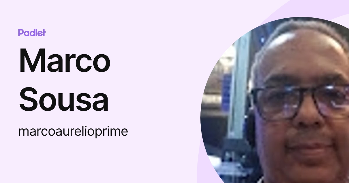 Marco Sousa (marcoaurelioprime) profile | Padlet