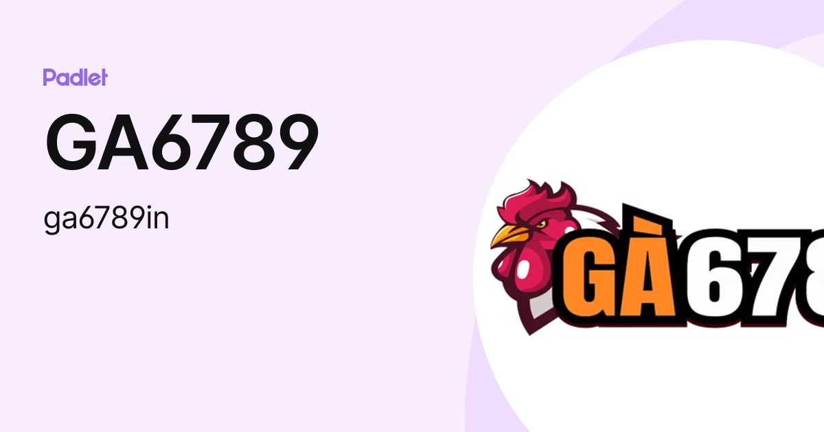GA6789 (ga6789in) profile | Padlet