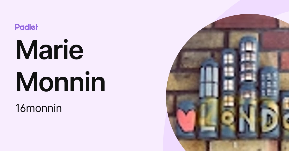 Marie Monnin (16monnin) profile | Padlet