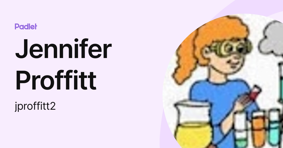 Jennifer Proffitt (jproffitt2) profile | Padlet