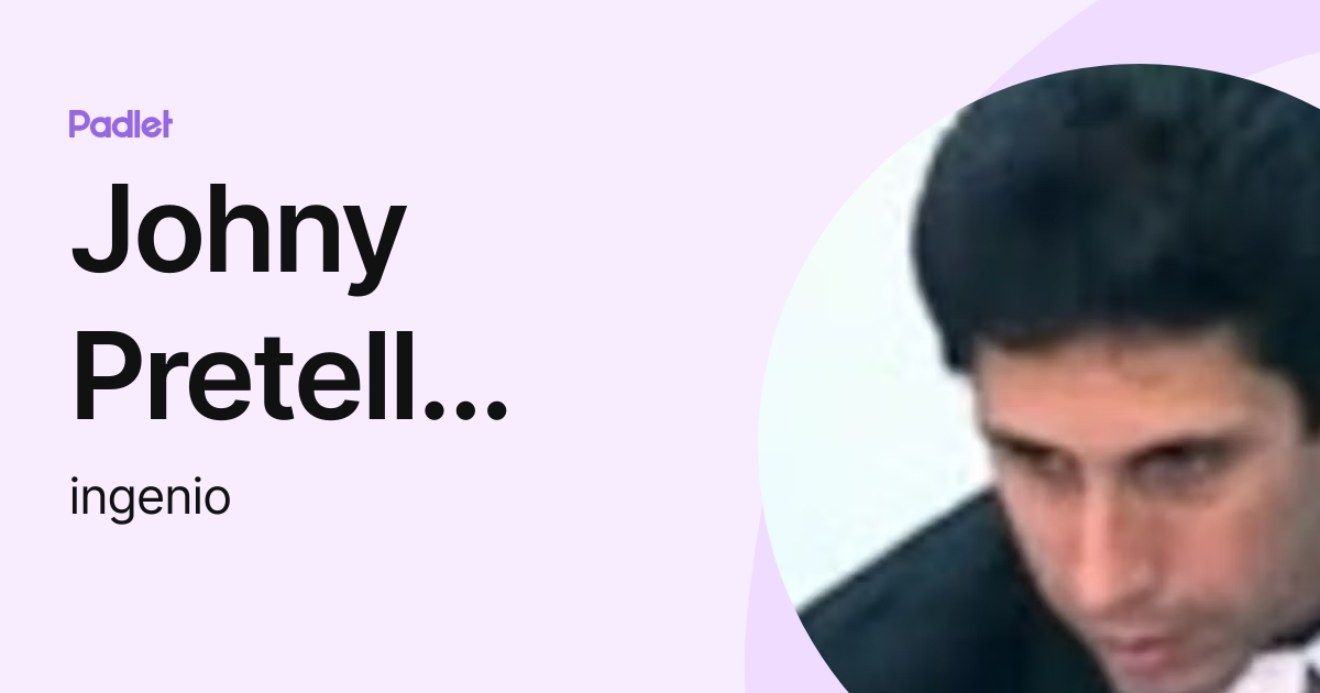 Johny Pretell Cruzado (ingenio) profile | Padlet