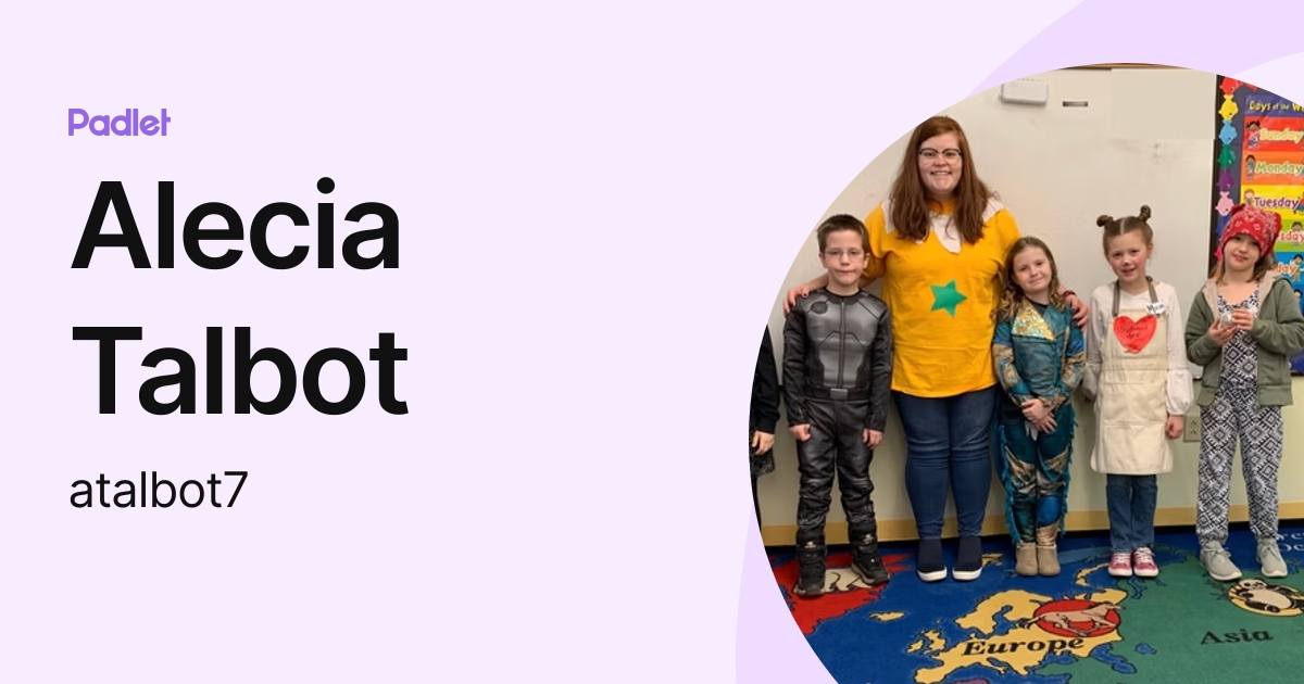 Alecia Talbot (atalbot7) profile | Padlet