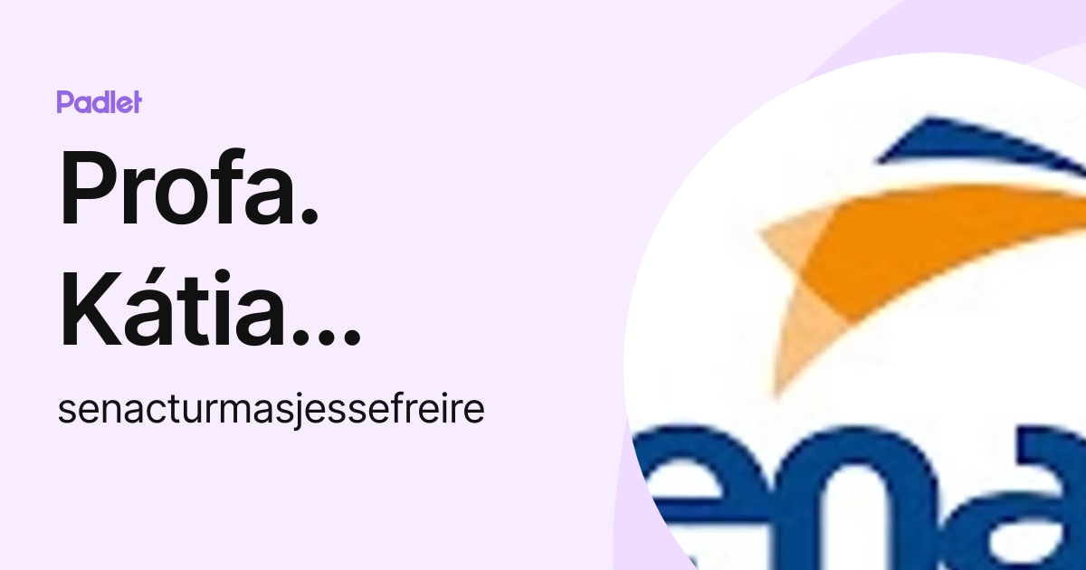 Profa. Kátia Ribeiro - Senac Jesse Freire (senacturmasjessefreire ...