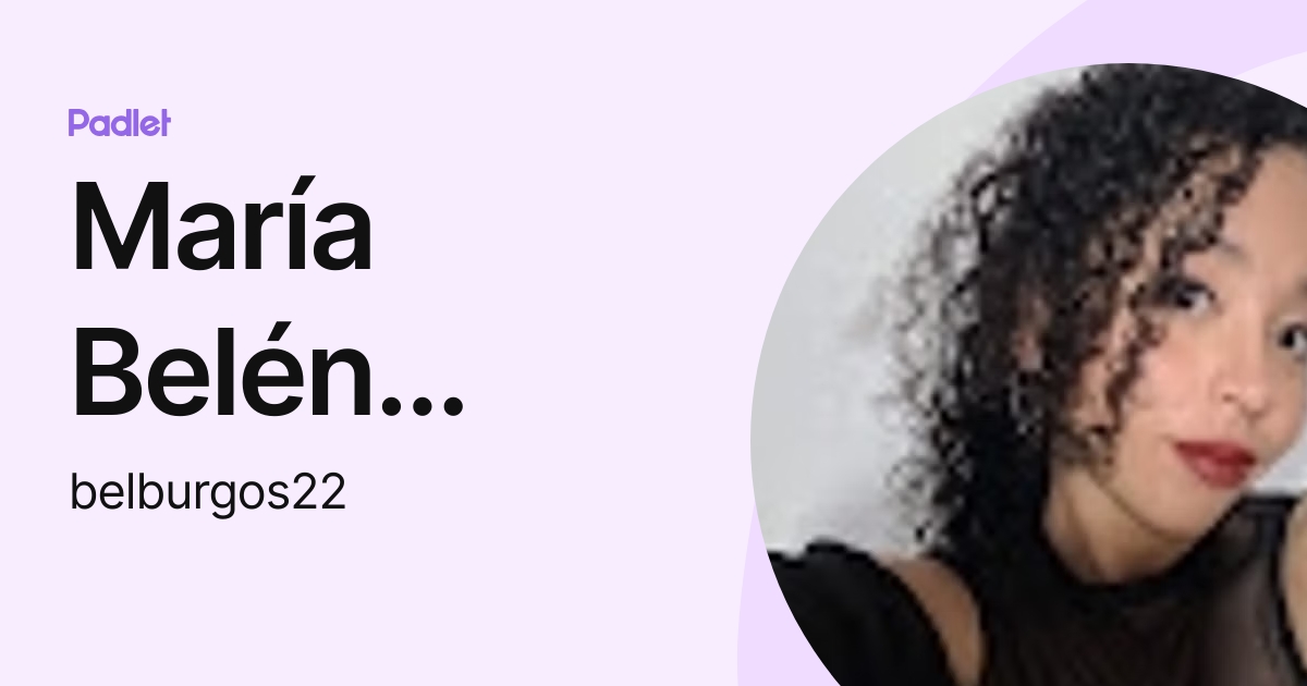 María Belén Burgos (belburgos22) profile | Padlet