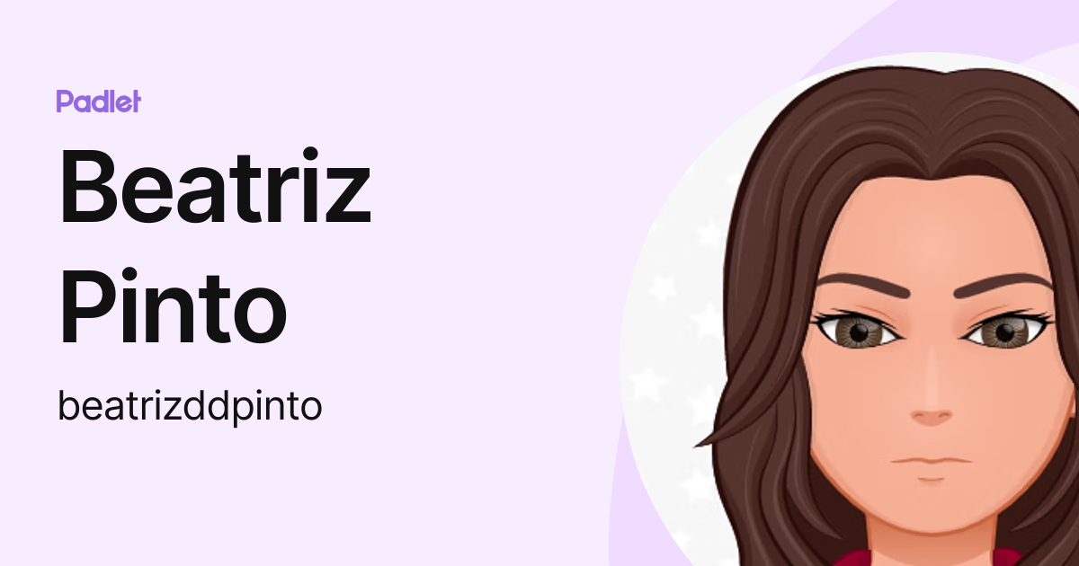 Beatriz Pinto (beatrizddpinto) profile | Padlet