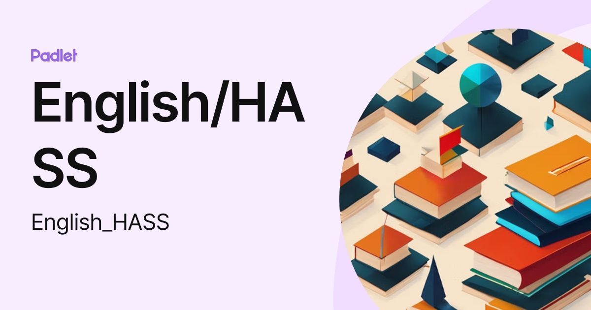 English_HASS profile | Padlet