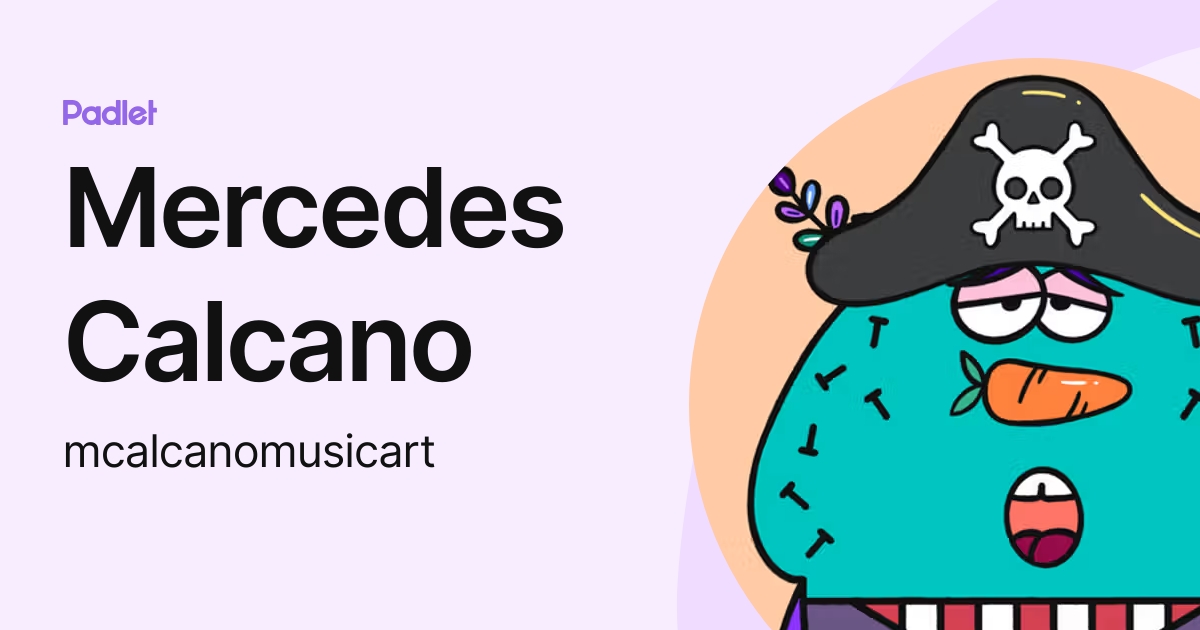 Mercedes Calcano (mcalcanomusicart) profile | Padlet