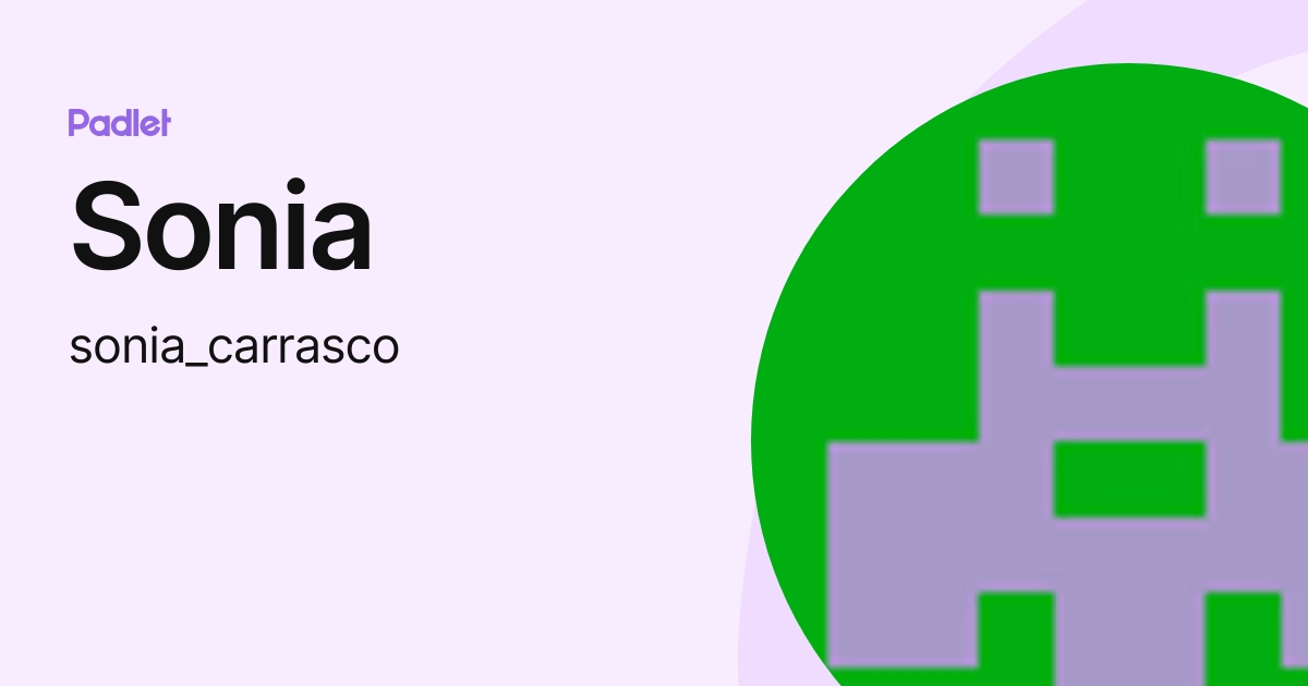 Sonia (sonia_carrasco) profile | Padlet