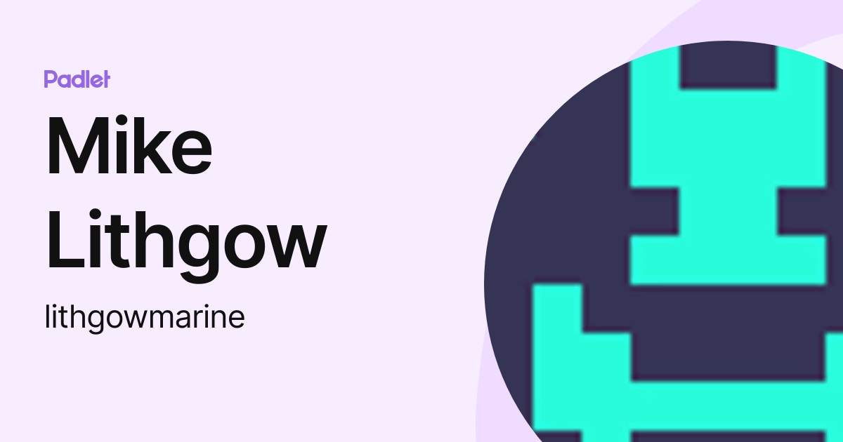 Mike Lithgow (lithgowmarine) profile | Padlet