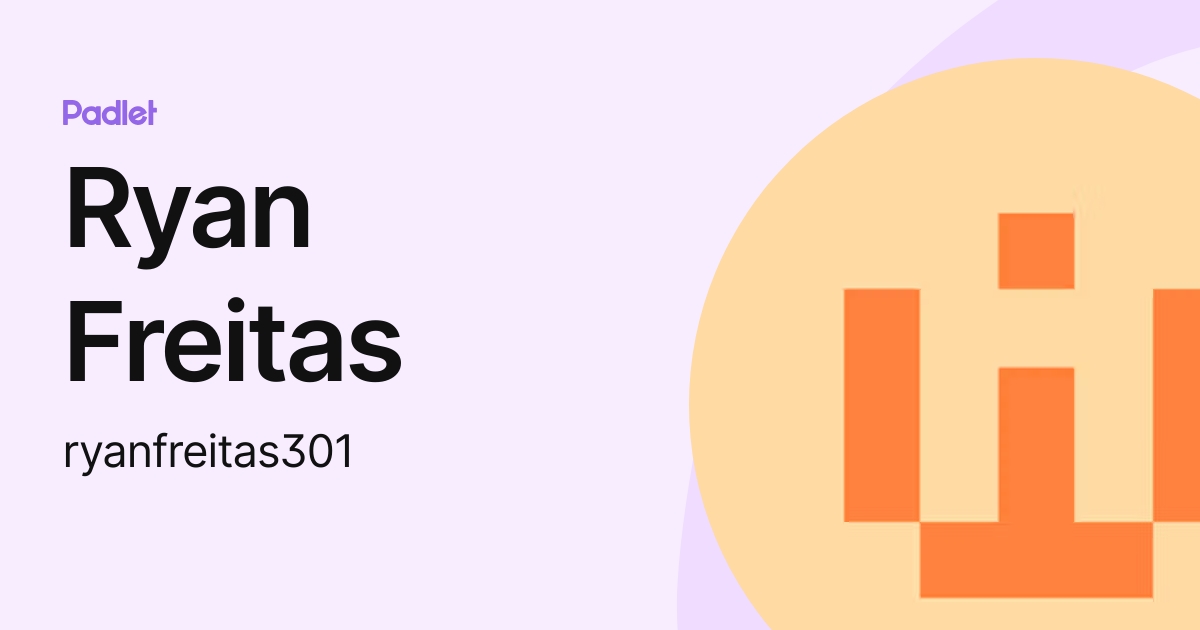Ryan Freitas (ryanfreitas301) profile | Padlet