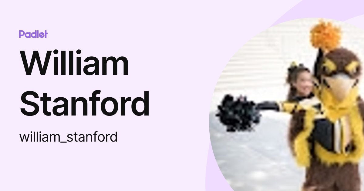 William Stanford (william_stanford) profile | Padlet