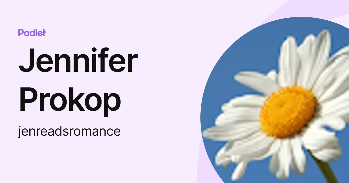 Jennifer Prokop (jenreadsromance) profile | Padlet