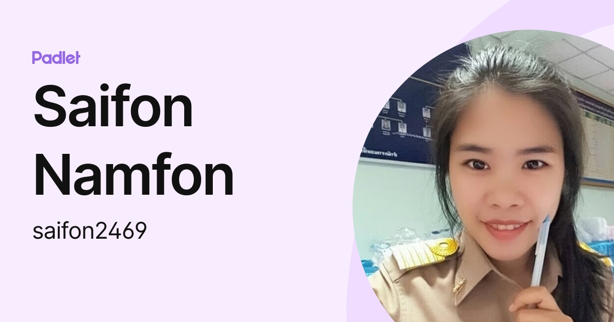 Saifon Namfon (saifon2469) profile | Padlet
