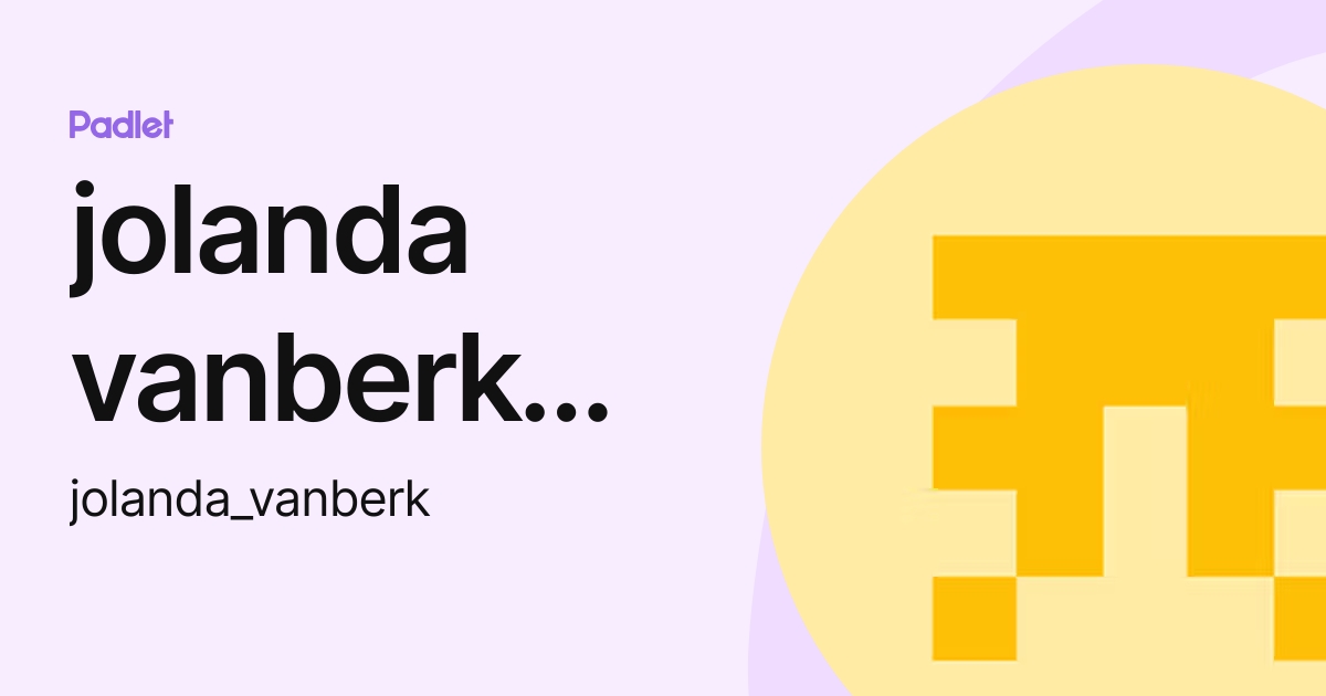 jolanda vanberkom (jolanda_vanberk) profile | Padlet