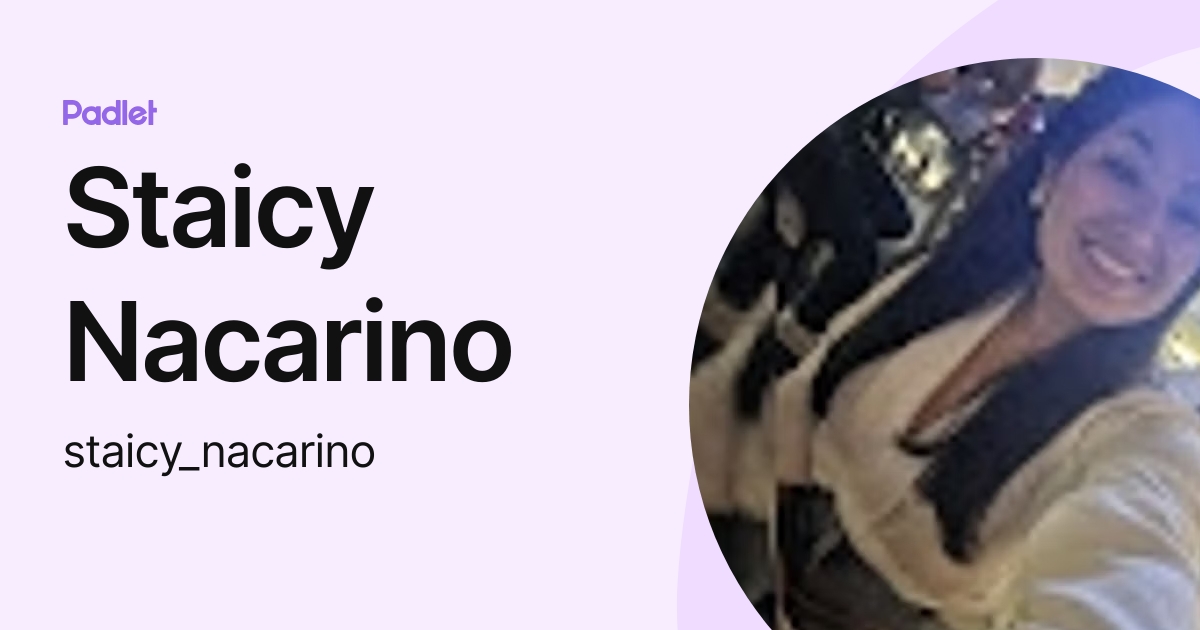 Staicy Nacarino (staicy_nacarino) profile | Padlet