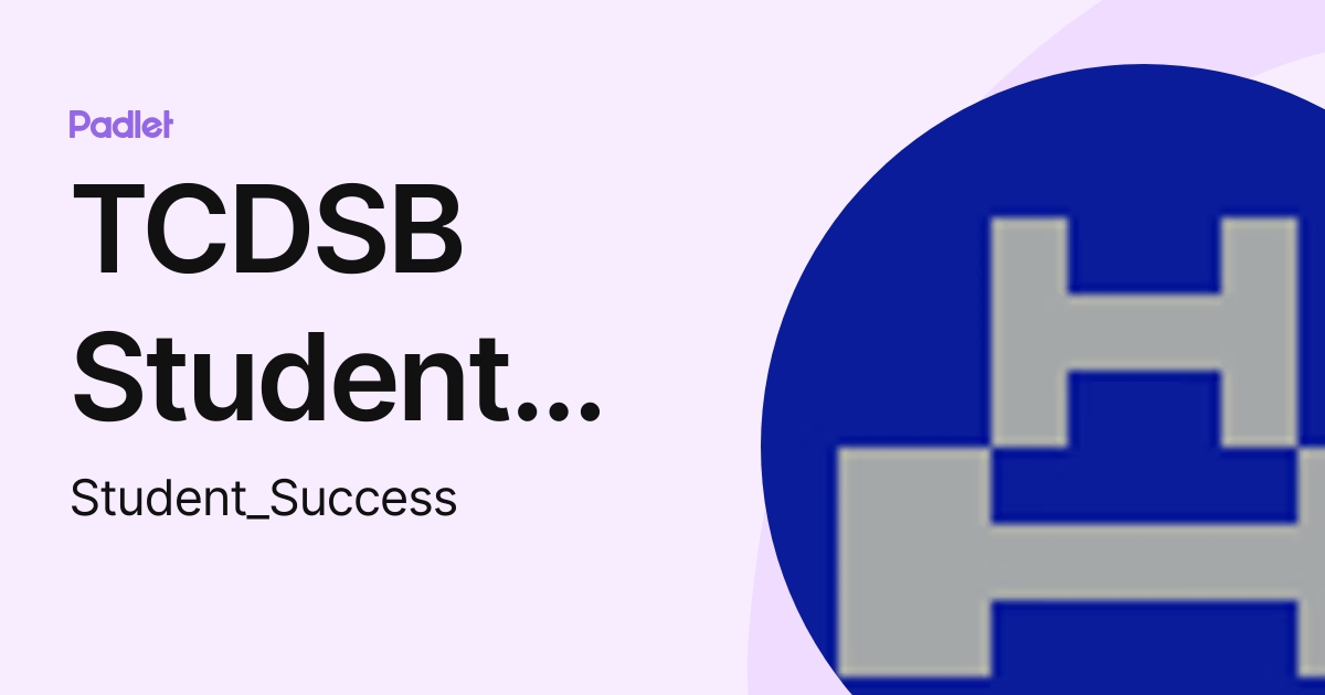 TCDSB Student Success (Student_Success) profile | Padlet