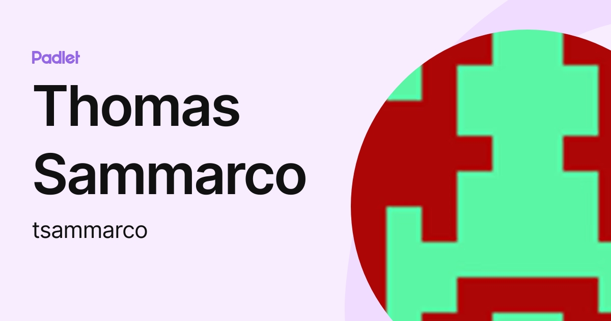 Thomas Sammarco (tsammarco) profile | Padlet