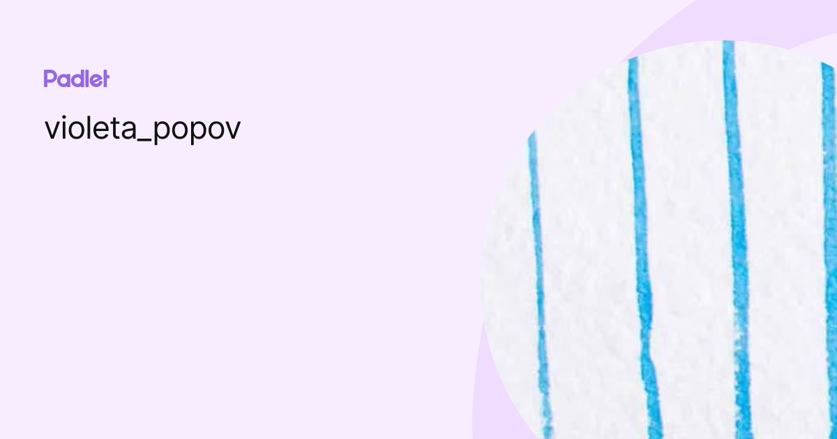 violeta_popov profile | Padlet