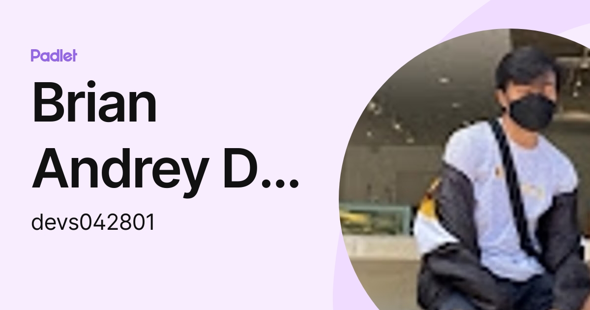 Brian Andrey De Vera (devs042801) profile | Padlet