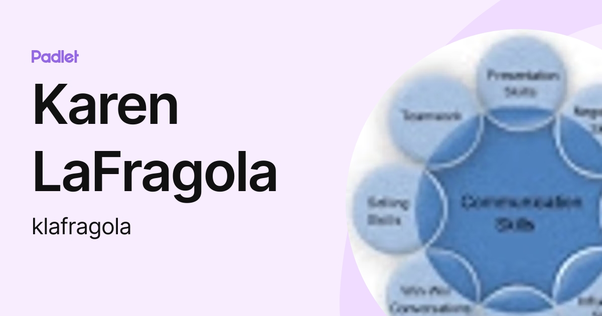Karen LaFragola (klafragola) profile | Padlet
