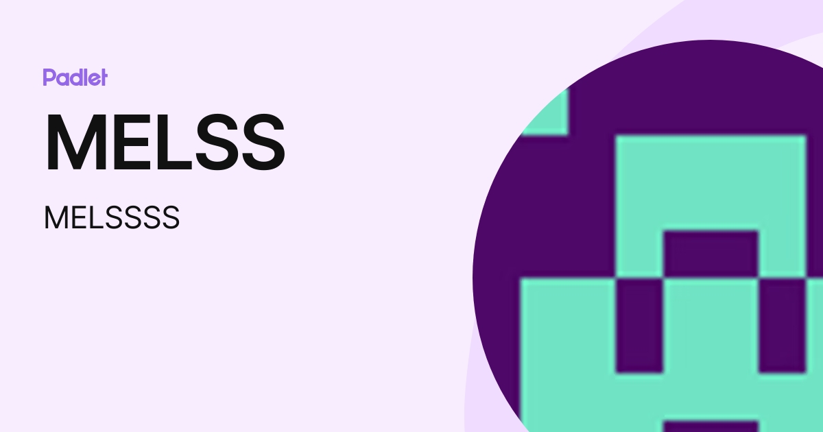 MELSS (MELSSSS) perfil | Padlet