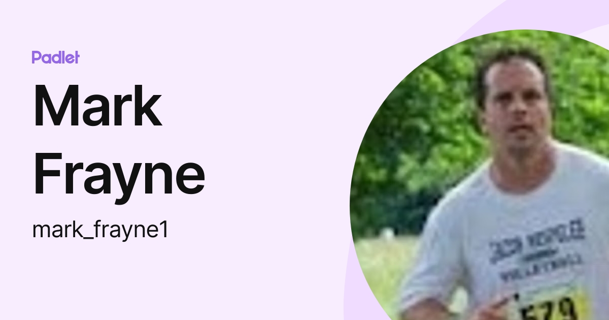 Mark Frayne (mark_frayne1) profile | Padlet