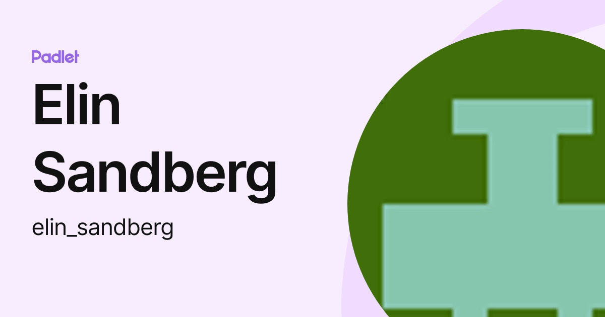 Elin Sandberg (elin_sandberg) profile | Padlet