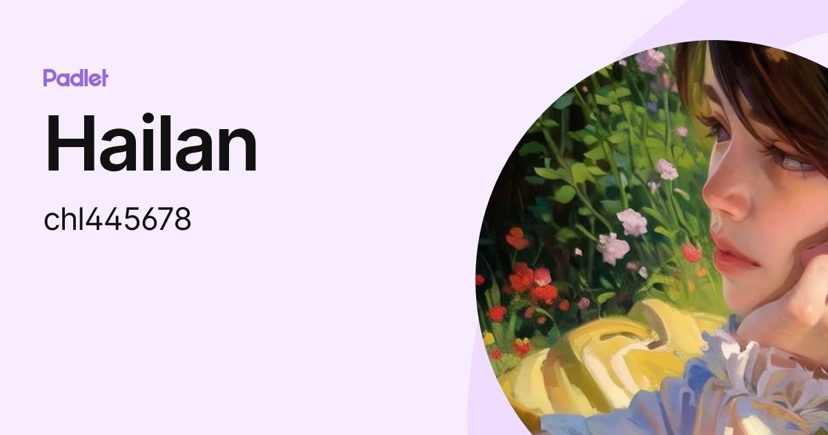 Hailan (chl445678) profile | Padlet