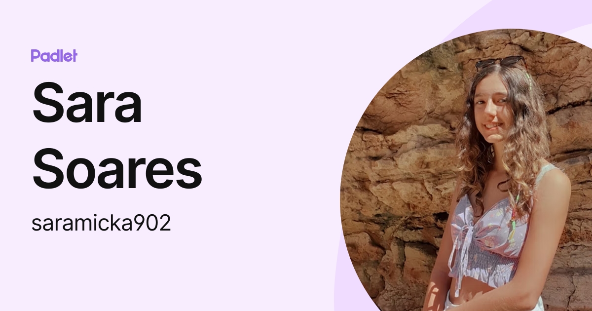 Sara Soares (saramicka902) profile | Padlet
