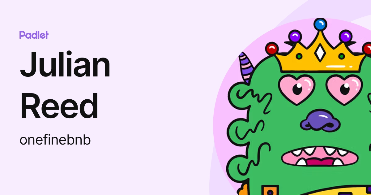 Julian Reed (onefinebnb) profile | Padlet