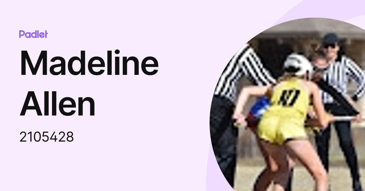 Madeline Allen (2105428) profile | Padlet