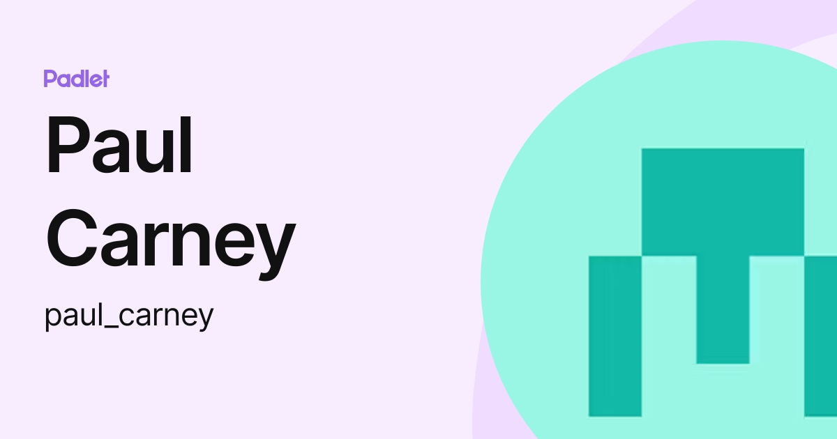 Paul Carney (paul_carney) profile | Padlet