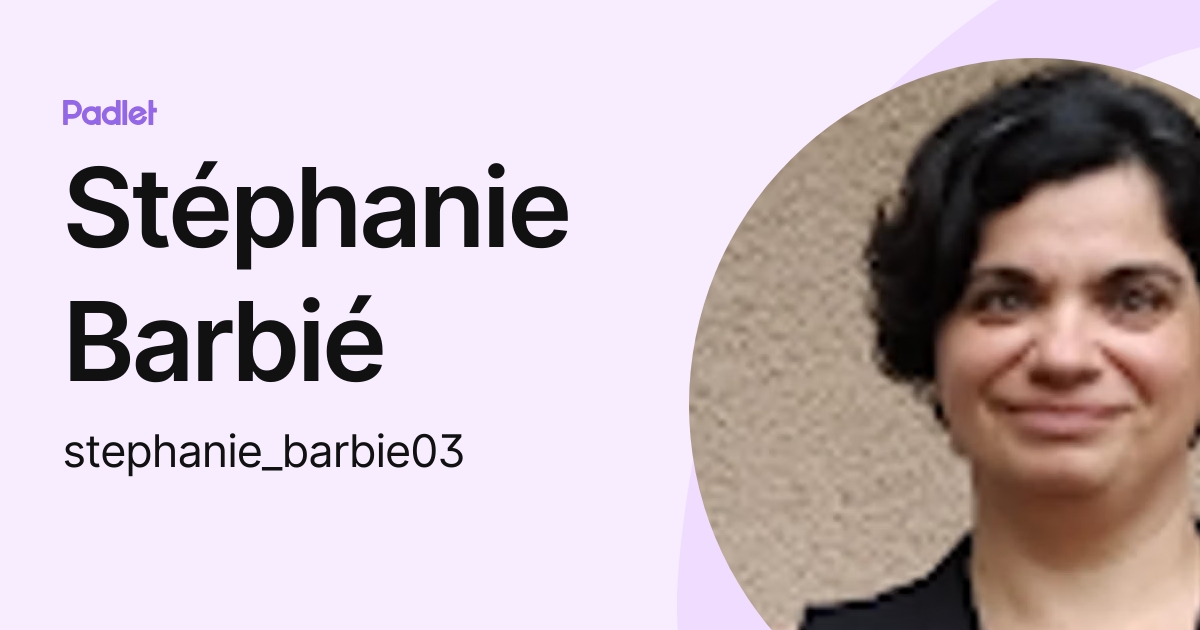 Stéphanie Barbié (stephanie_barbie03) profile | Padlet