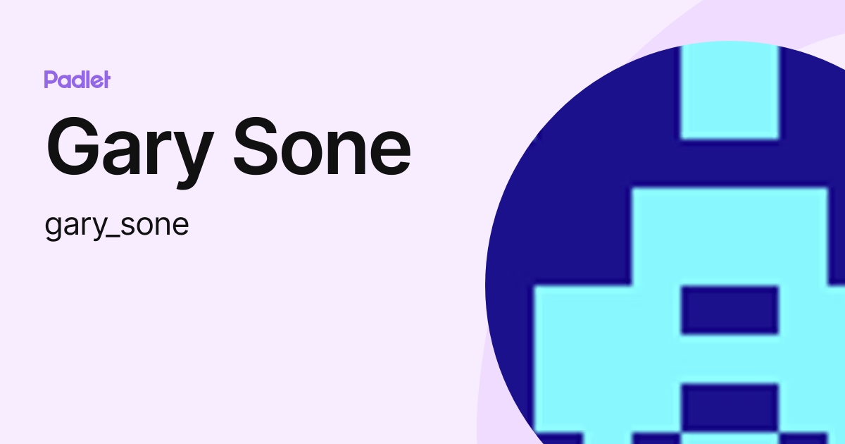Gary Sone (gary_sone) profile | Padlet