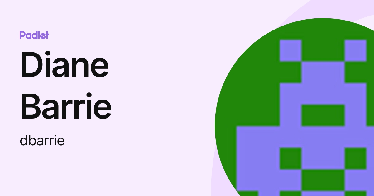 Diane Barrie (dbarrie) profile | Padlet
