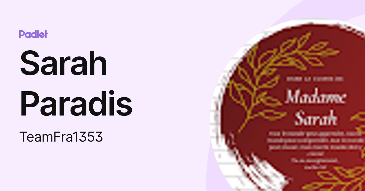 Sarah Paradis (TeamFra1353) profile | Padlet