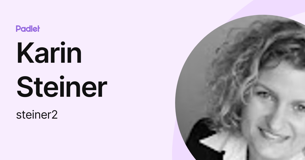 Karin Steiner (steiner2) profile | Padlet