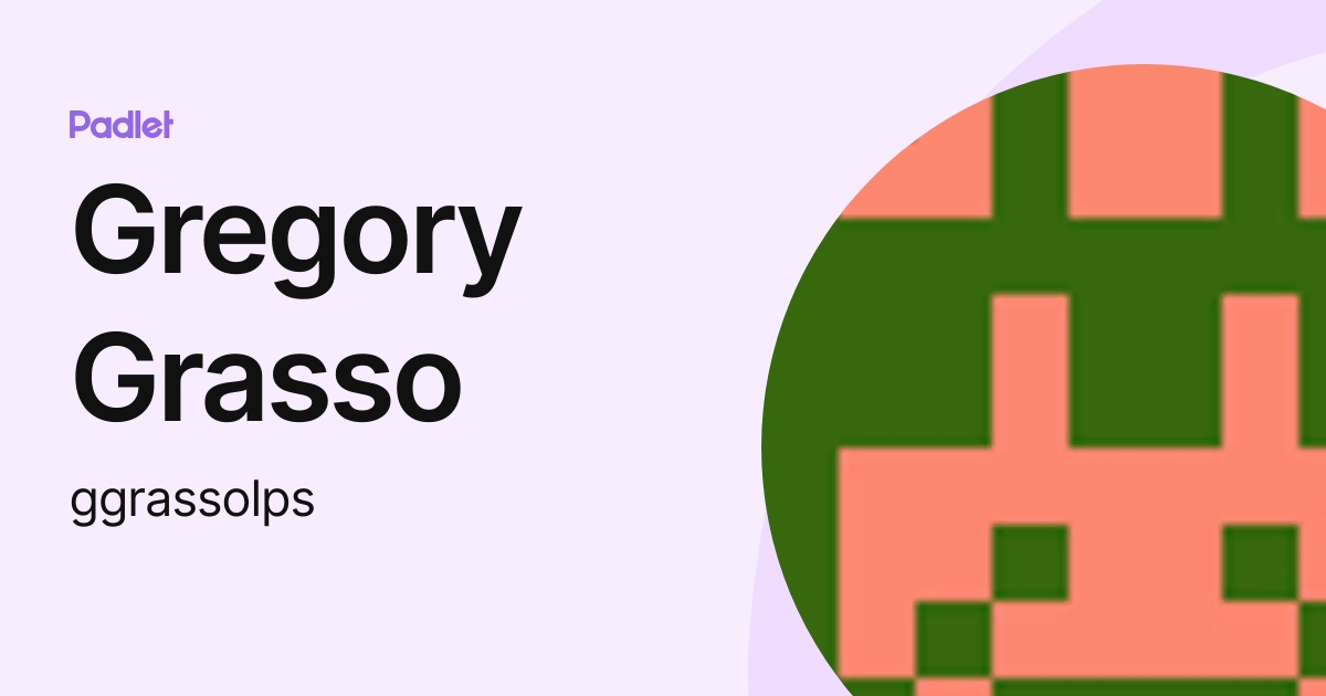 Gregory Grasso (ggrassolps) profile | Padlet