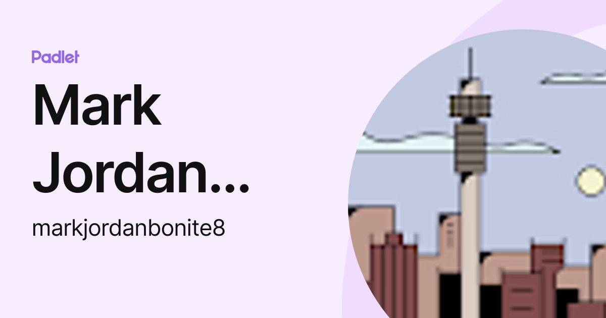 Mark Jordan Bonite (markjordanbonite8) profile | Padlet