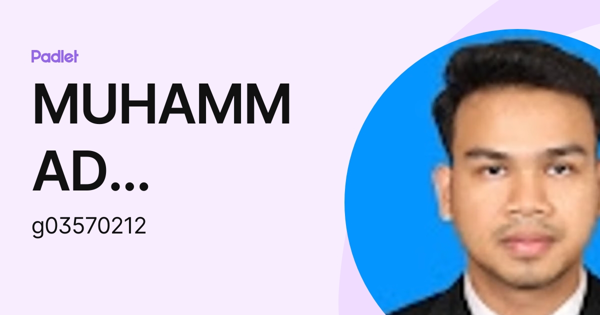 MUHAMMAD SHAMRI AMRI BIN SAHAIMI KPM-Guru (g03570212) profile | Padlet