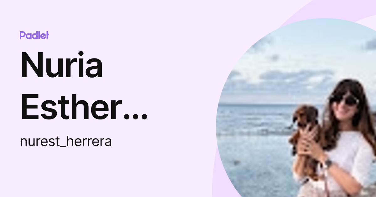 Nuria Esther Herrera González (nurest_herrera) profile | Padlet