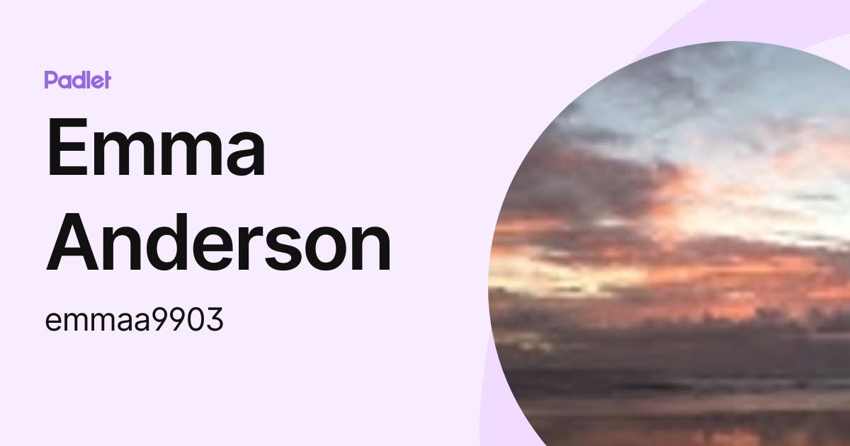 Emma Anderson (emmaa9903) profile | Padlet