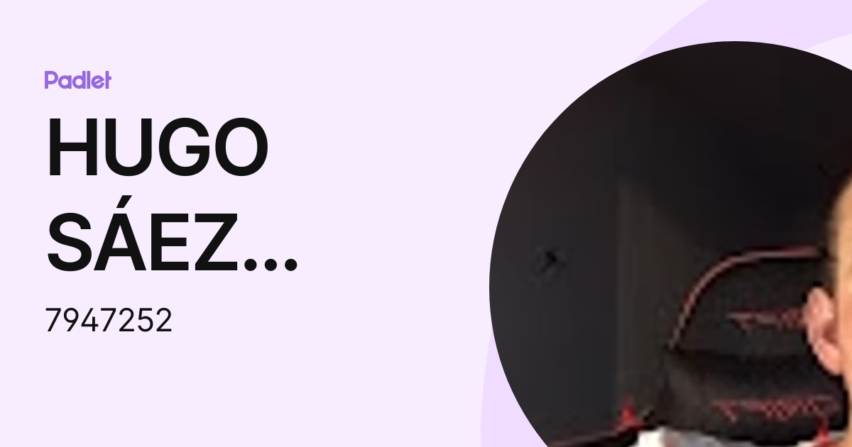 HUGO SÁEZ LARA (7947252) profile | Padlet
