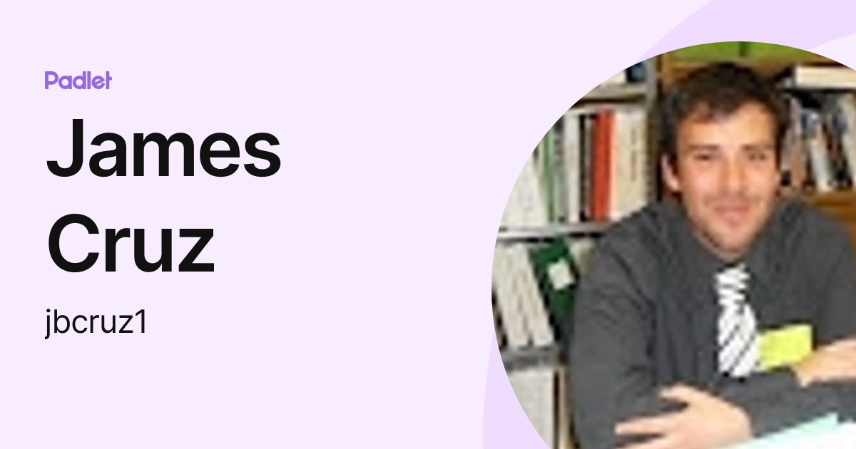 James Cruz (jbcruz1) profile | Padlet