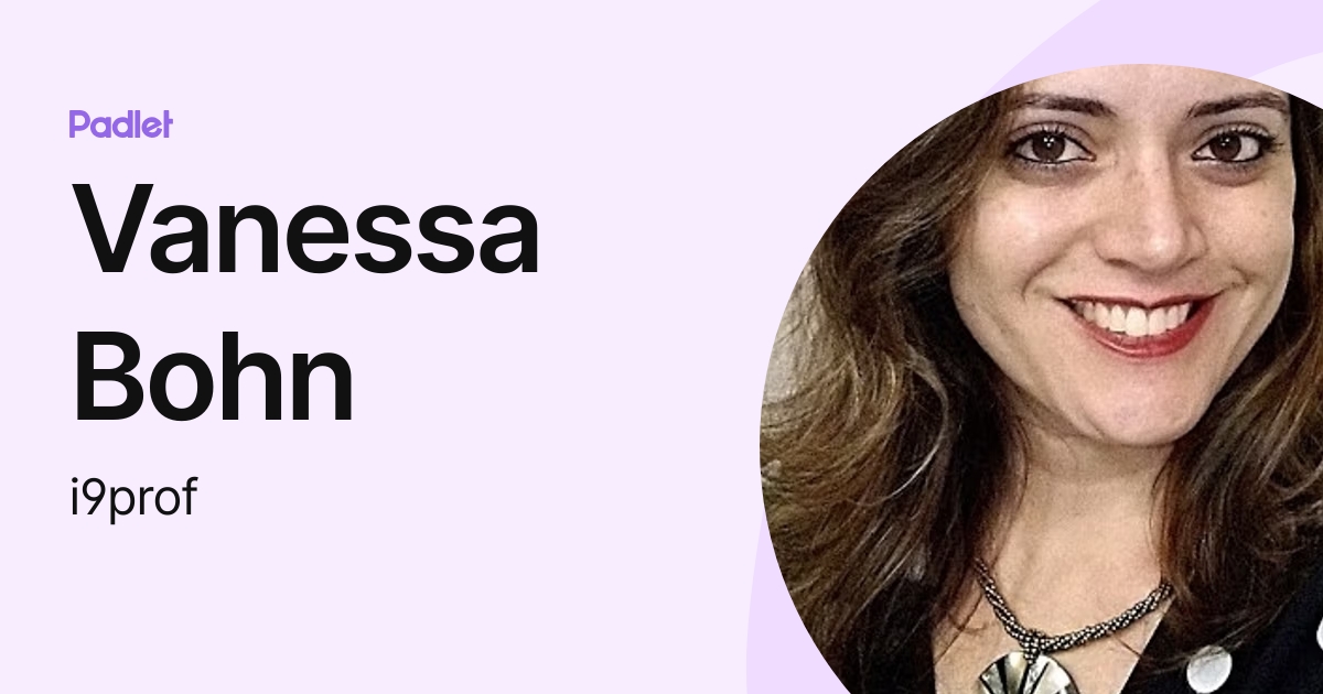 Vanessa Bohn (i9prof) profile | Padlet